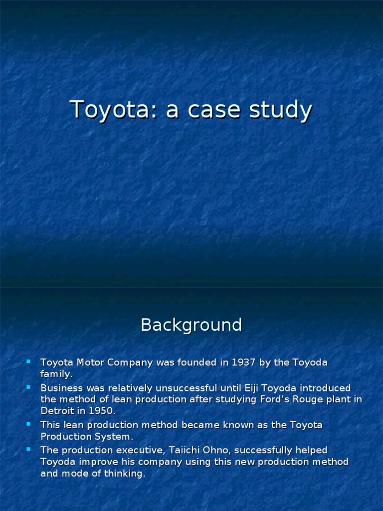Toyota Case Study | PDF | Lean Manufacturing | Toyota