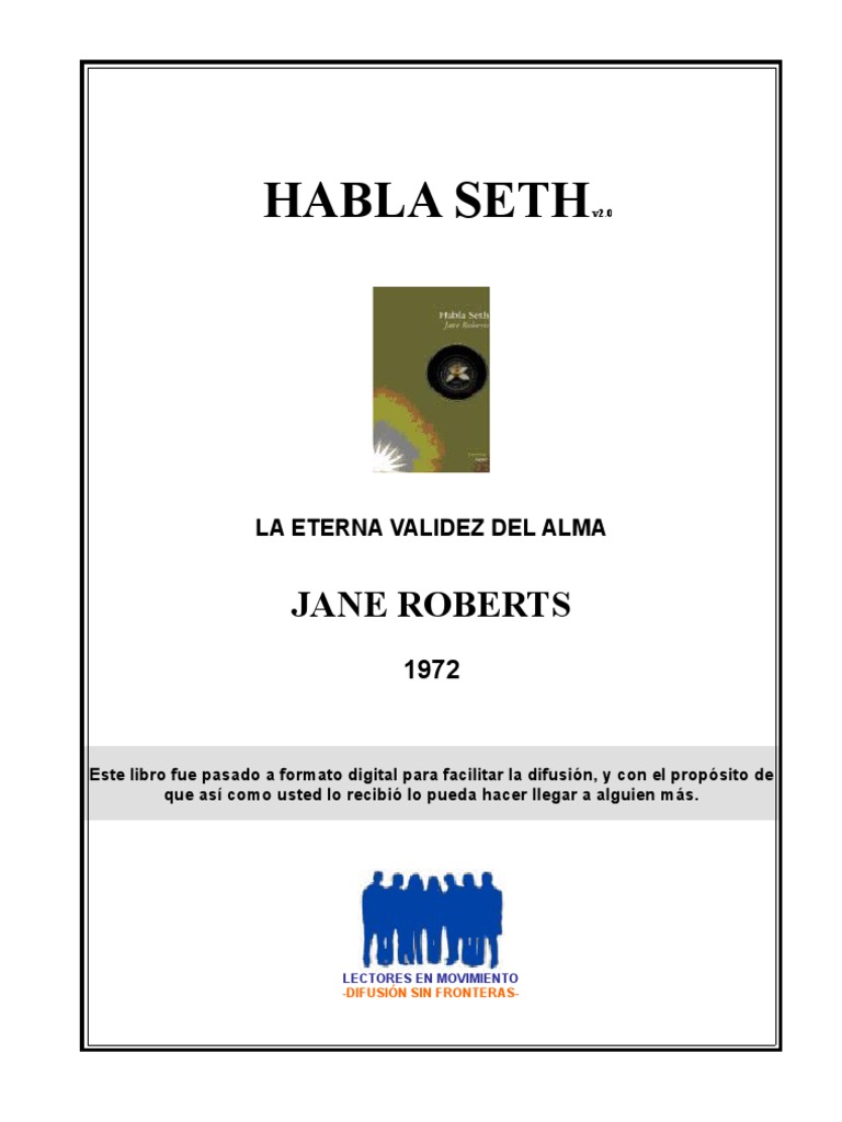 Habla Seth 1 | PDF | Mente inconsciente | Realidad