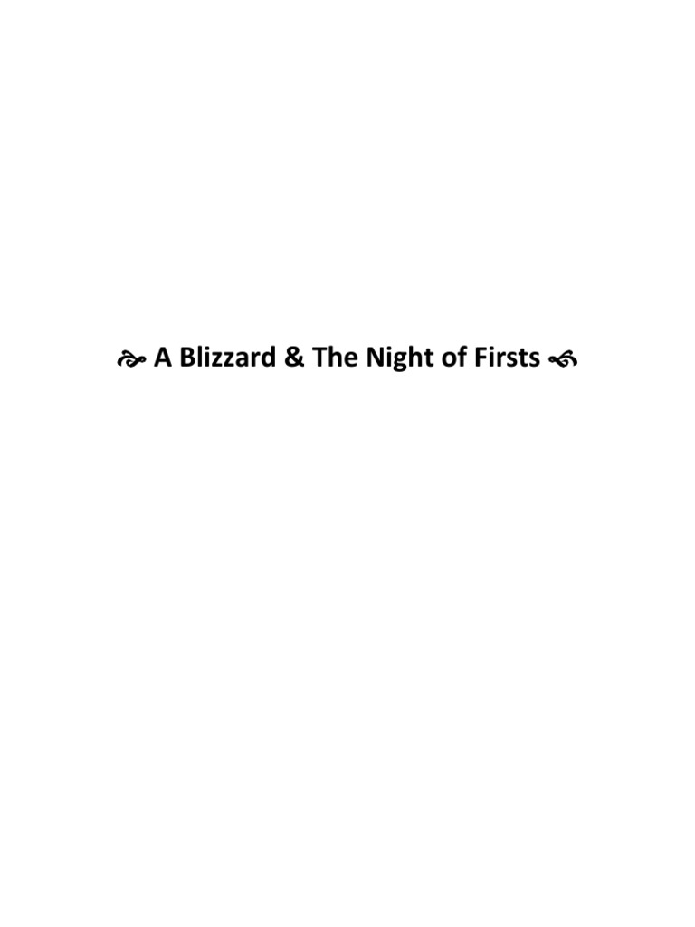 A Blizzard & Night of Firsts | PDF | Breast | Hair
