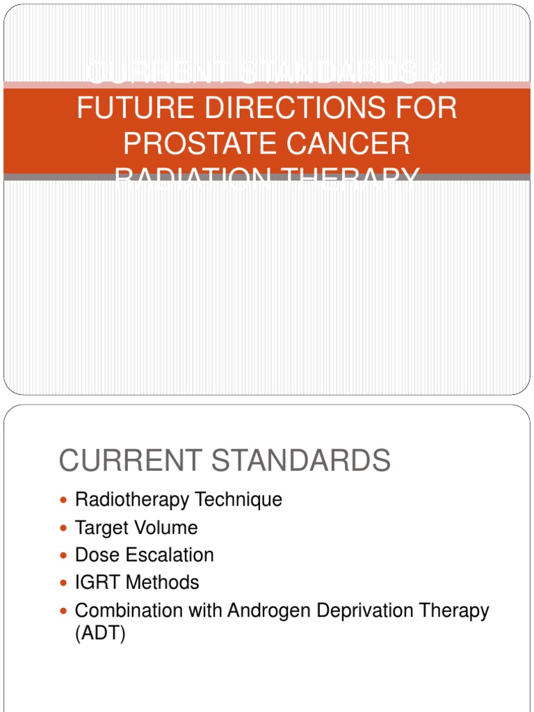 Prostate Radiotherapy - Current Standards and Future Directions | PDF ...