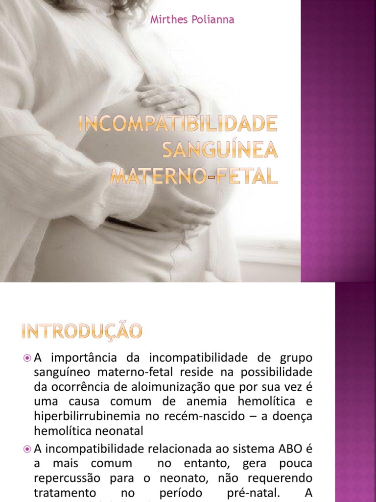 Incompatibilidade Sanguínea | PDF | Tipo sanguíneo | Gravidez