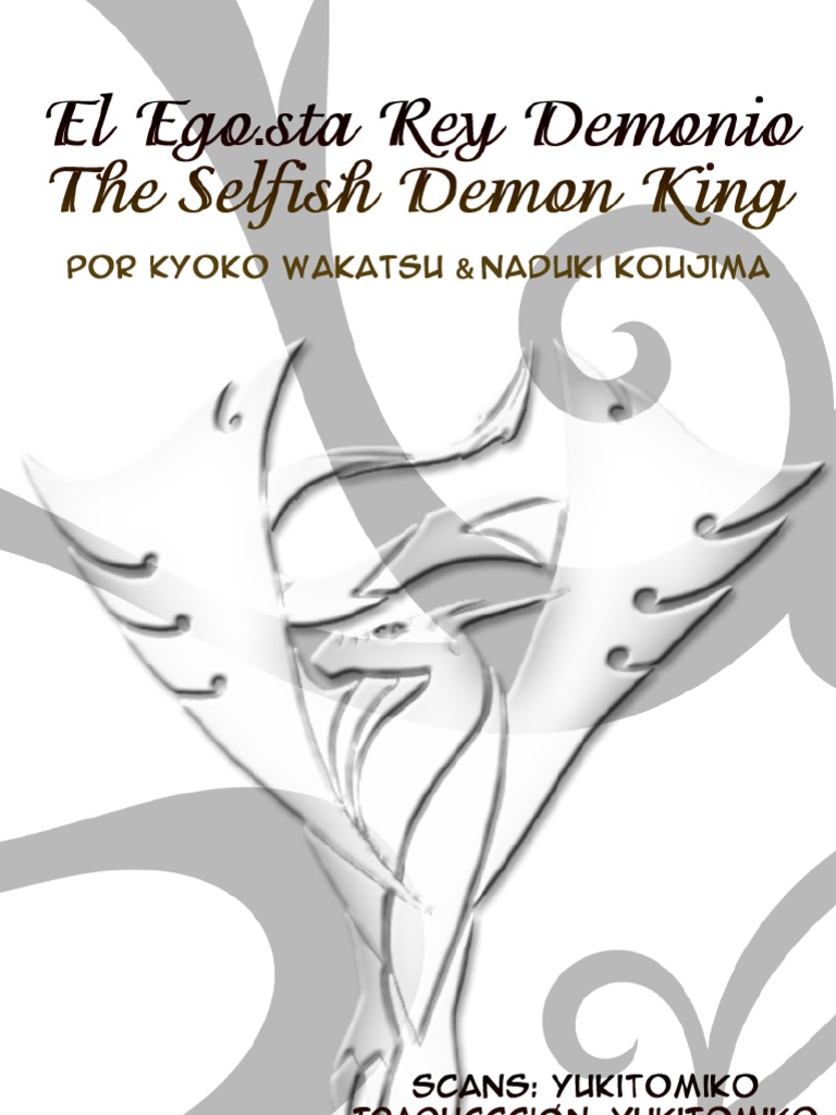 (FRR) The Selfish Demon King (El Rey Demonio Egoista) - Completa | PDF