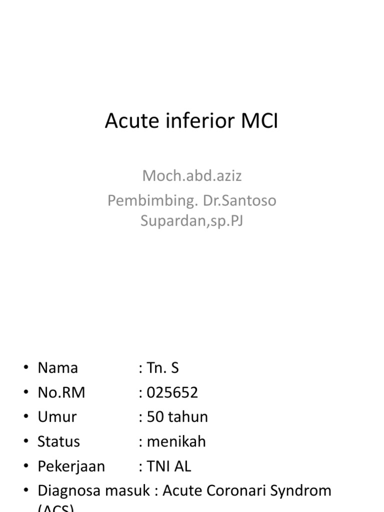 Acute Inferior MCI | PDF | Perjalanan | Kesehatan Holistik