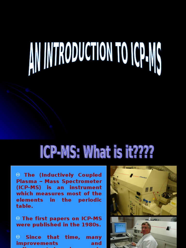 Presentation ICP MS | PDF | Mass Spectrometry | Measuring Instrument