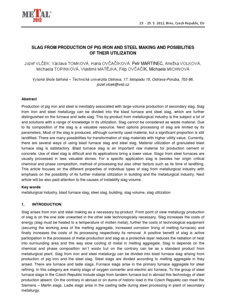 Slag From Production of Pig Iron and Steel Making and Posibilities of ...