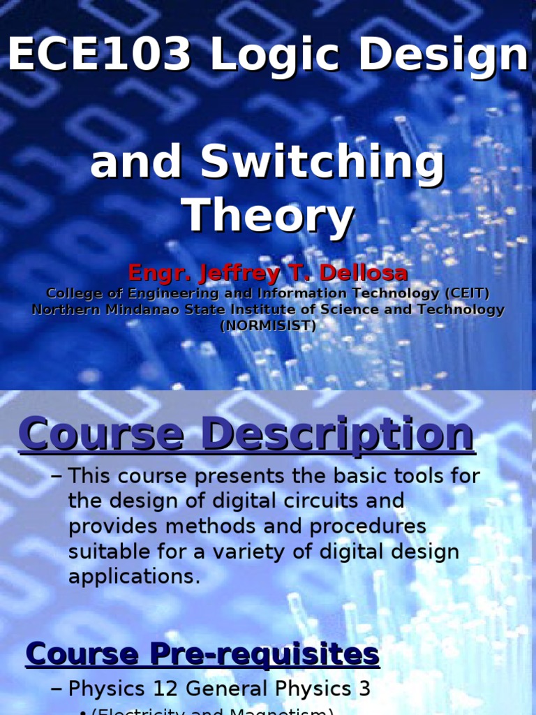 ECE103 Logic Design and Switching Theory Introduction and Chapter 1 ...
