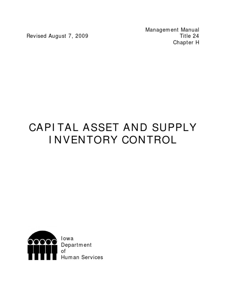 Capital Asset and Supply Inventory Control: Management Manual Revised ...