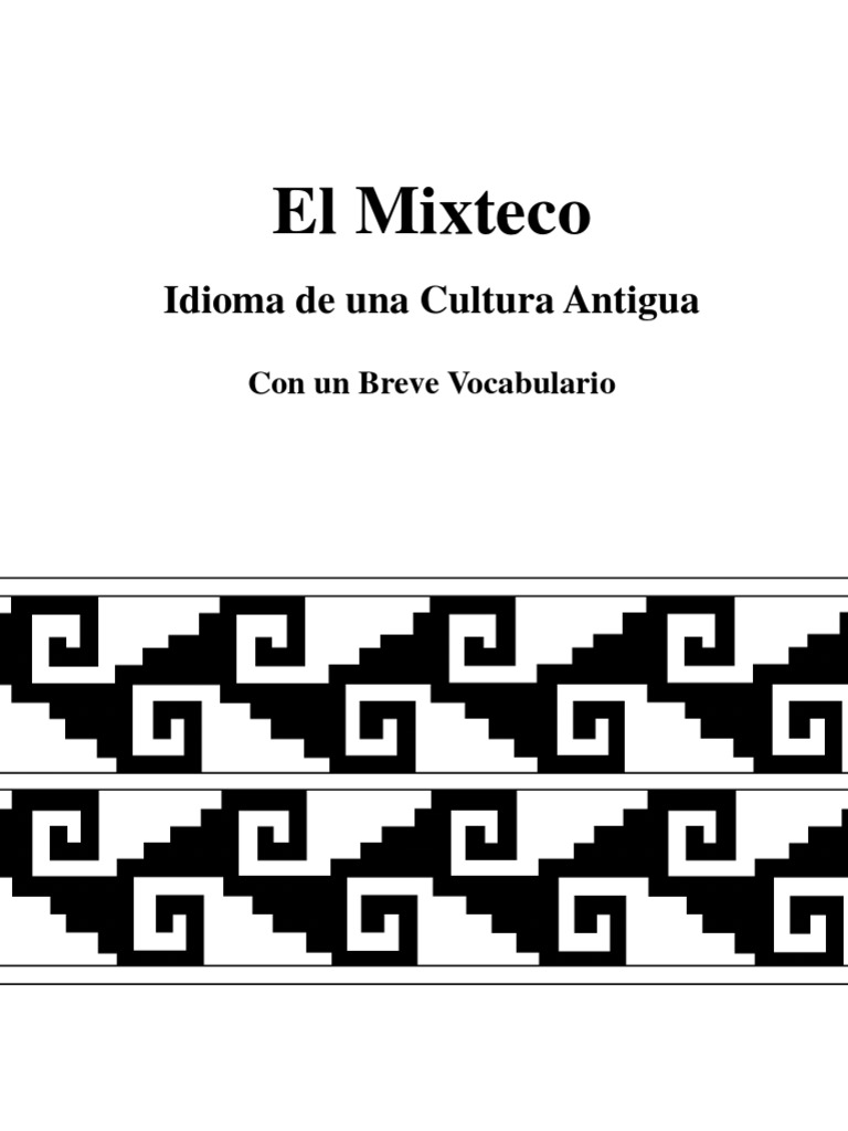 El Mixteco Idioma de Una Cultura Antigua | PDF | Vocal | Lengua española