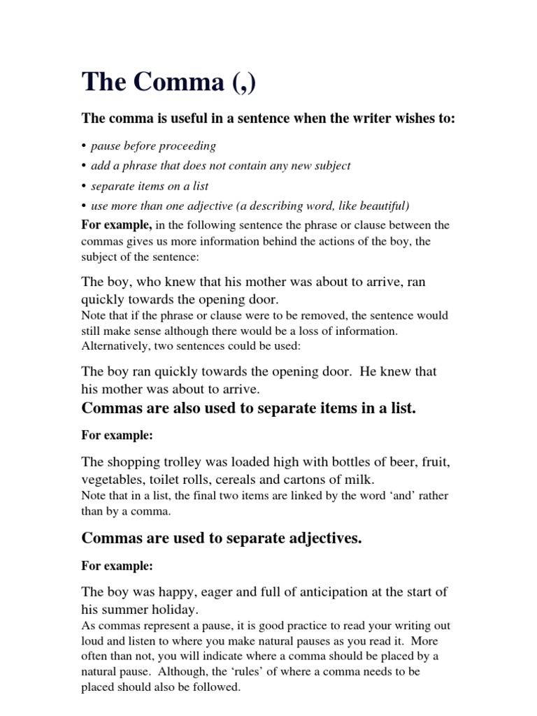 The Comma (,) : The Comma Is Useful in A Sentence When The Writer ...