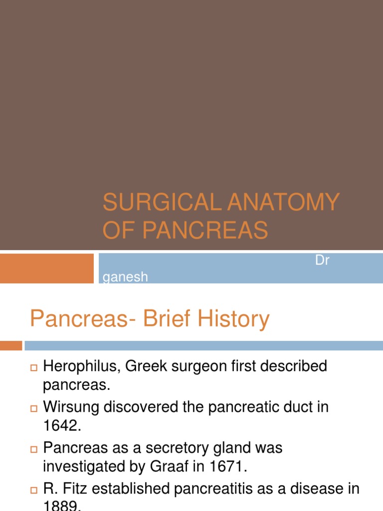 Surgical Anatomy of Pancreas: DR Ganesh | PDF | Pancreas | Insulin