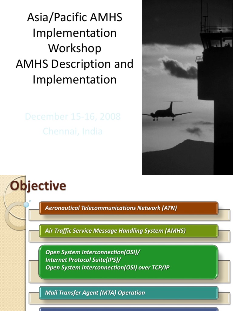 AsiaPacific AMHS Implementation Workshop | PDF | Osi Model | Internet ...