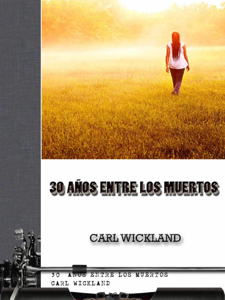 30 Años Entre Los Muertos - Dr. Carl Wickland | PDF | Demonios | Fantasmas