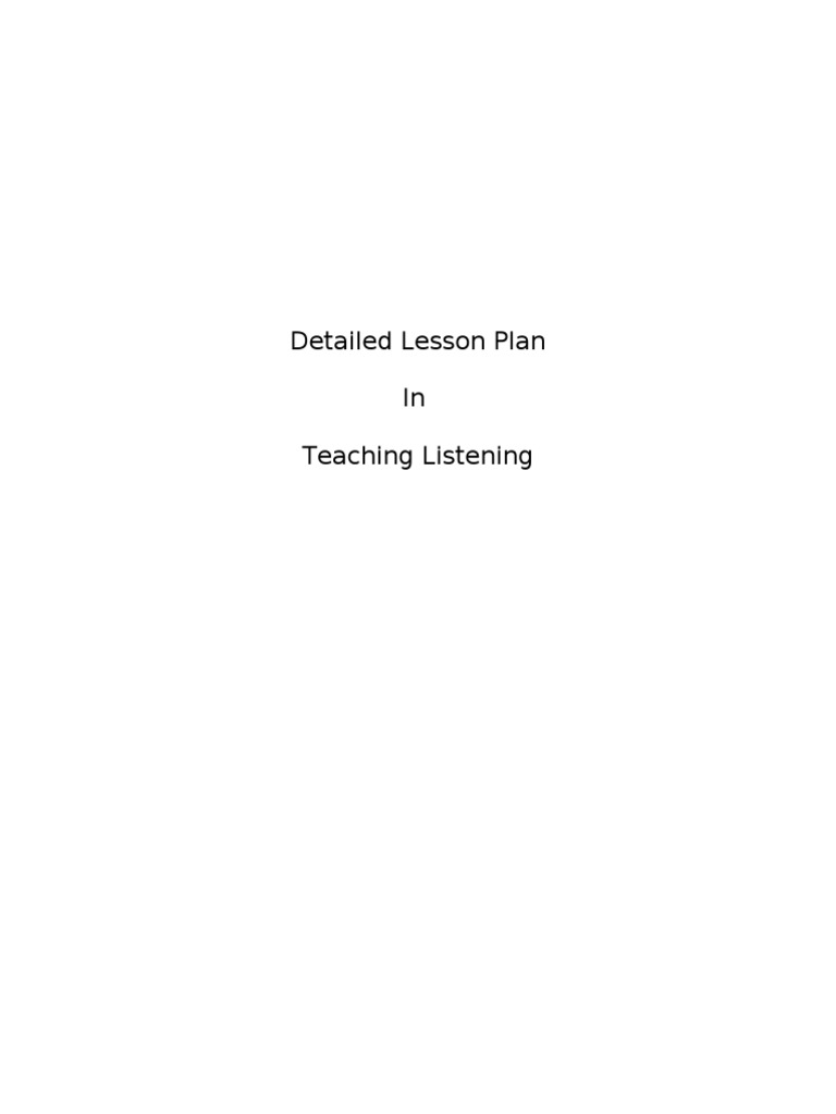 Detailed Lesson Plan in Teaching Listening | PDF | Lesson Plan | Teachers