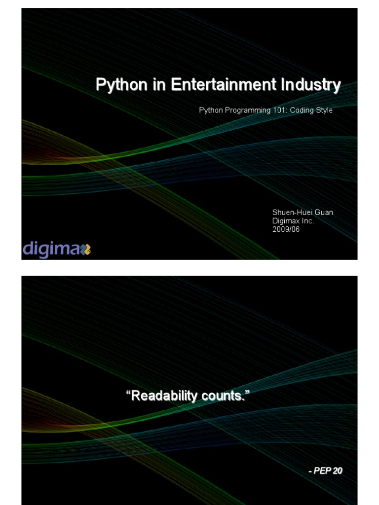 Python in Entertainment Industry: Coding Style | PDF | Computers | Technology & Engineering