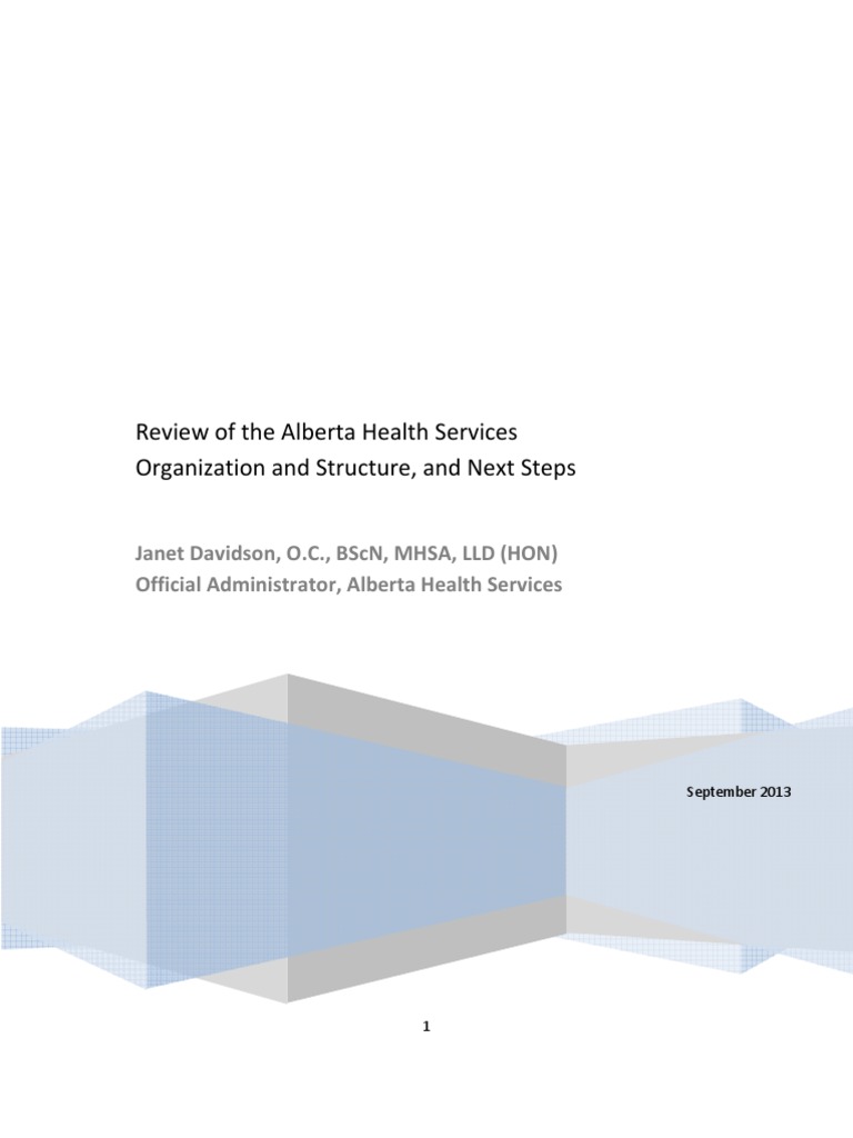 Review of the Alberta Health Services Organization and Structure, and ...
