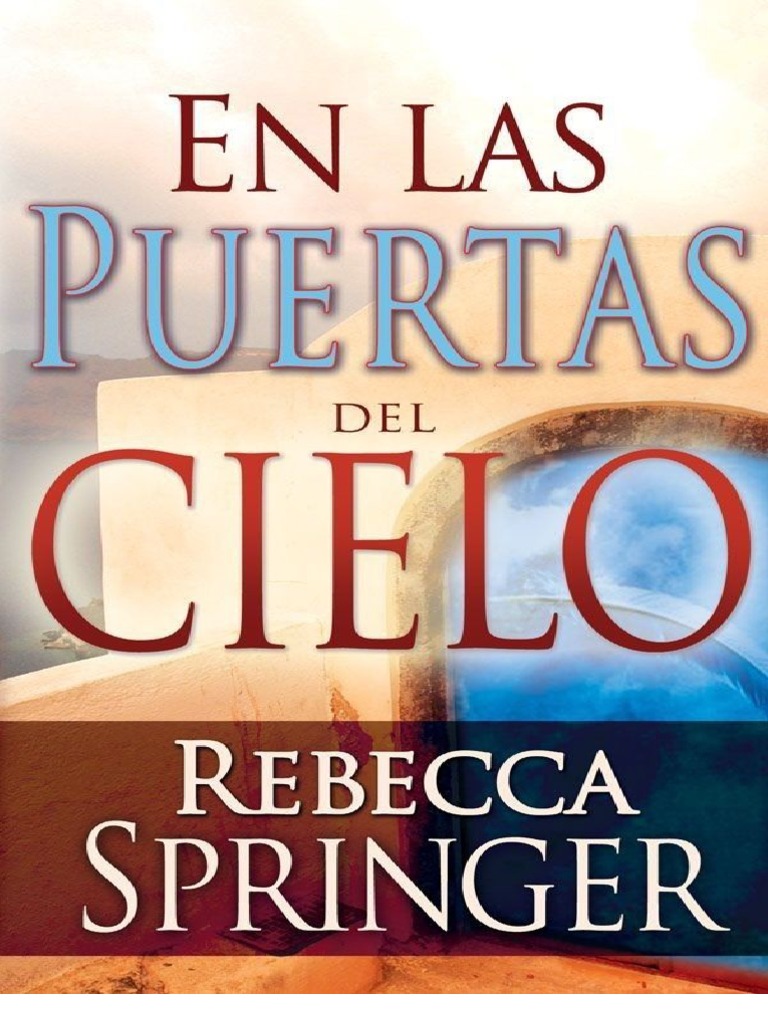 Rebecca Springer - en Las Puertas Del Cielo 54 | PDF