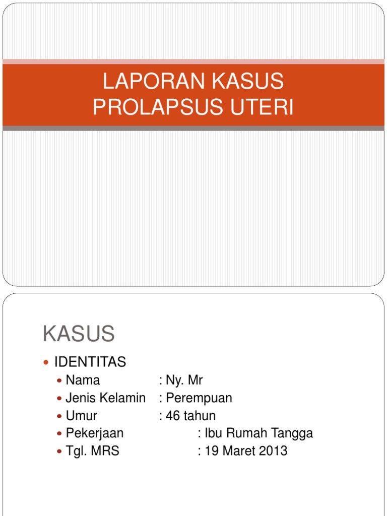 Laporan Kasus Prolapsus Uteri Derajat II | PDF