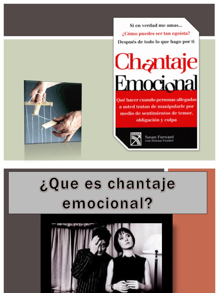 Chantaje Emocional | PDF | Temor | Ira
