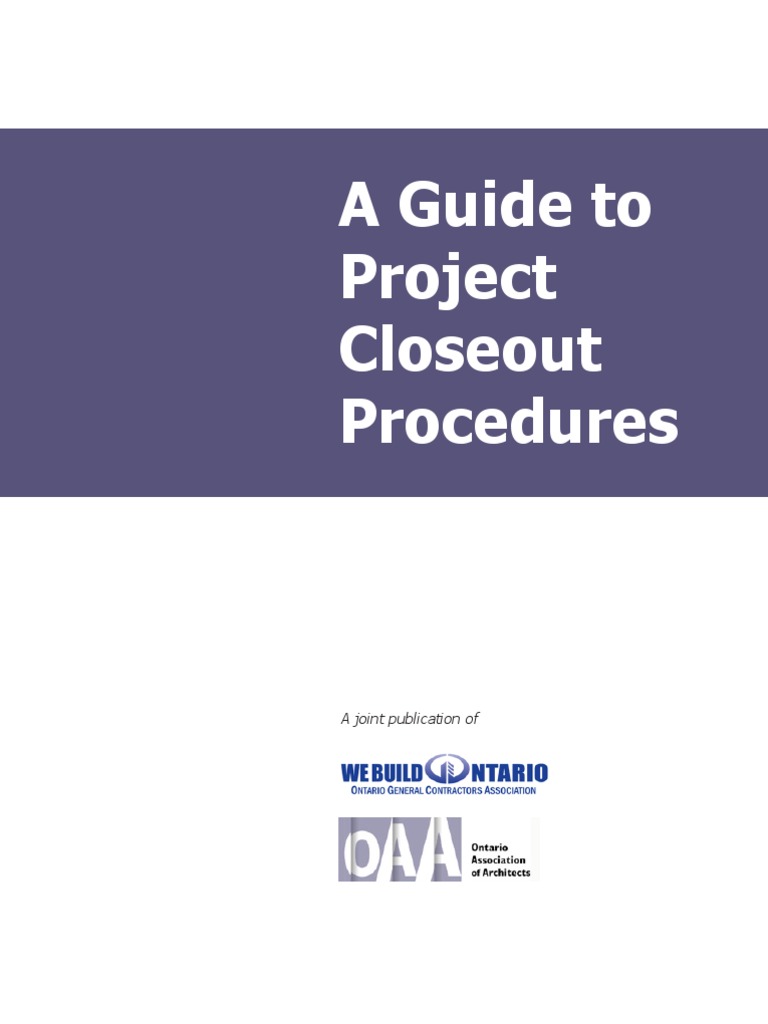 A Guide To Project Closeout Procedures: A Joint Publication of | PDF ...
