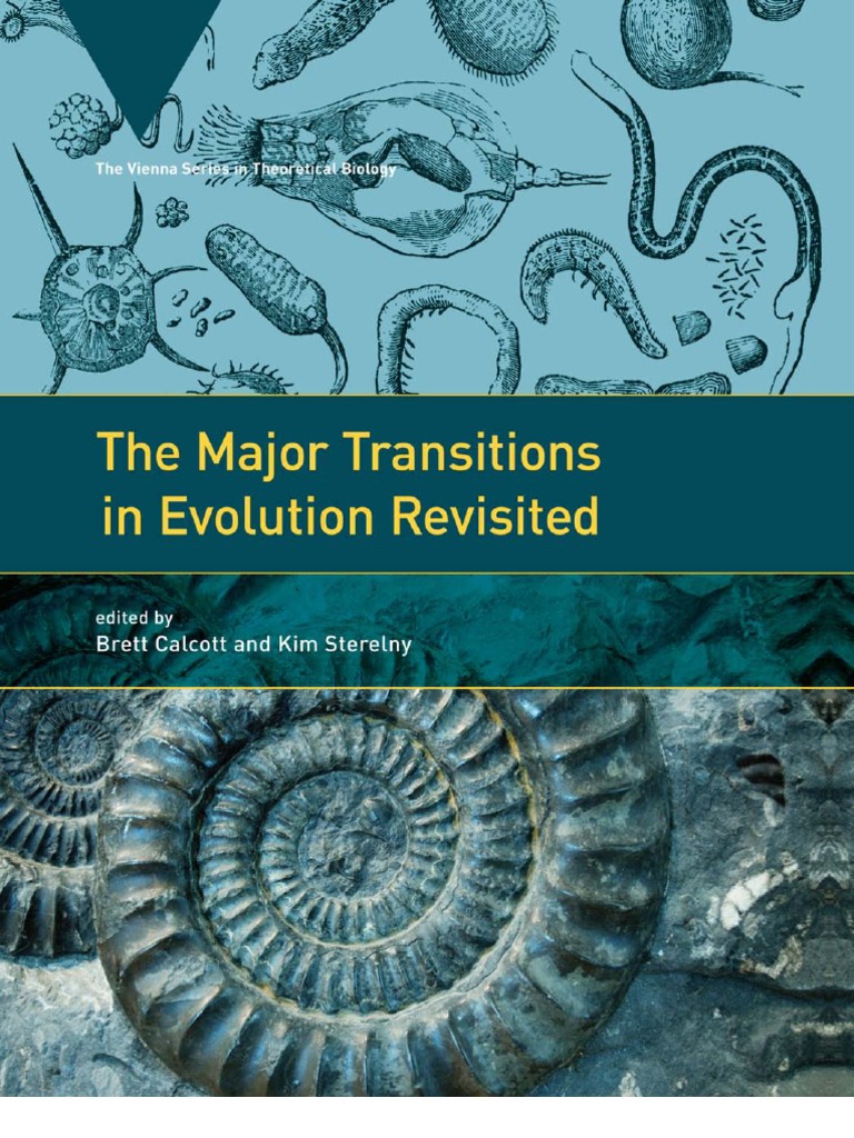 Evolution - The Major Transitions in Evolution Revisited - 2011 | PDF ...