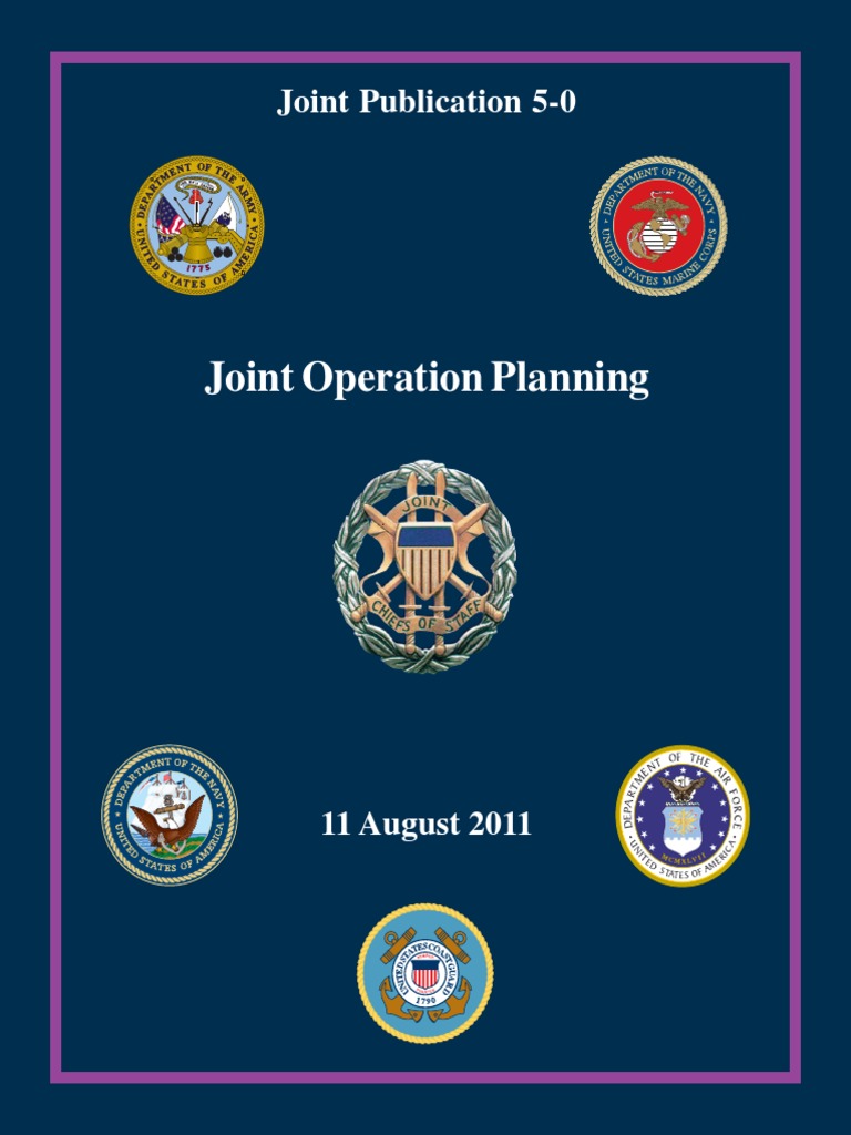 Joint Operation Planning - Joint Publication 5-0 | PDF | Military ...