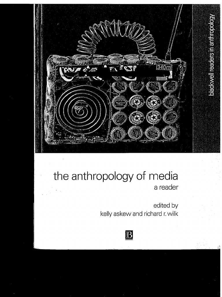 Askew, Kelly. 2002. "Introduction" To The Anthropology of Media. | PDF ...