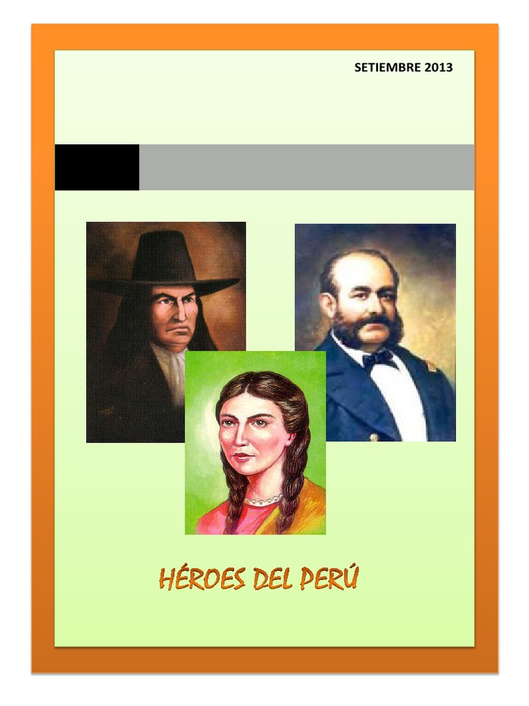 Héroes Del Perú | PDF | América del Sur | Perú
