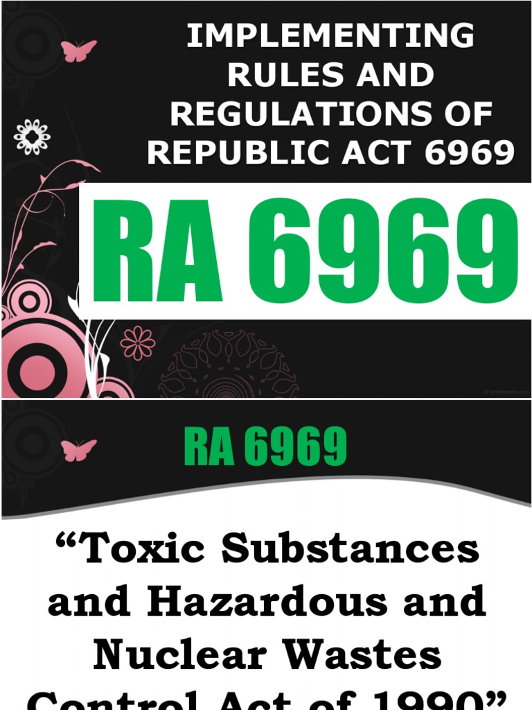 RA 6969 FINAL | Toxicity | Chemical Substances