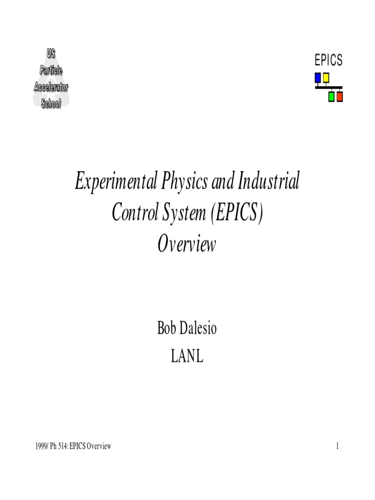 Experimental Physics and Industrial Control System (EPICS) : Bob ...