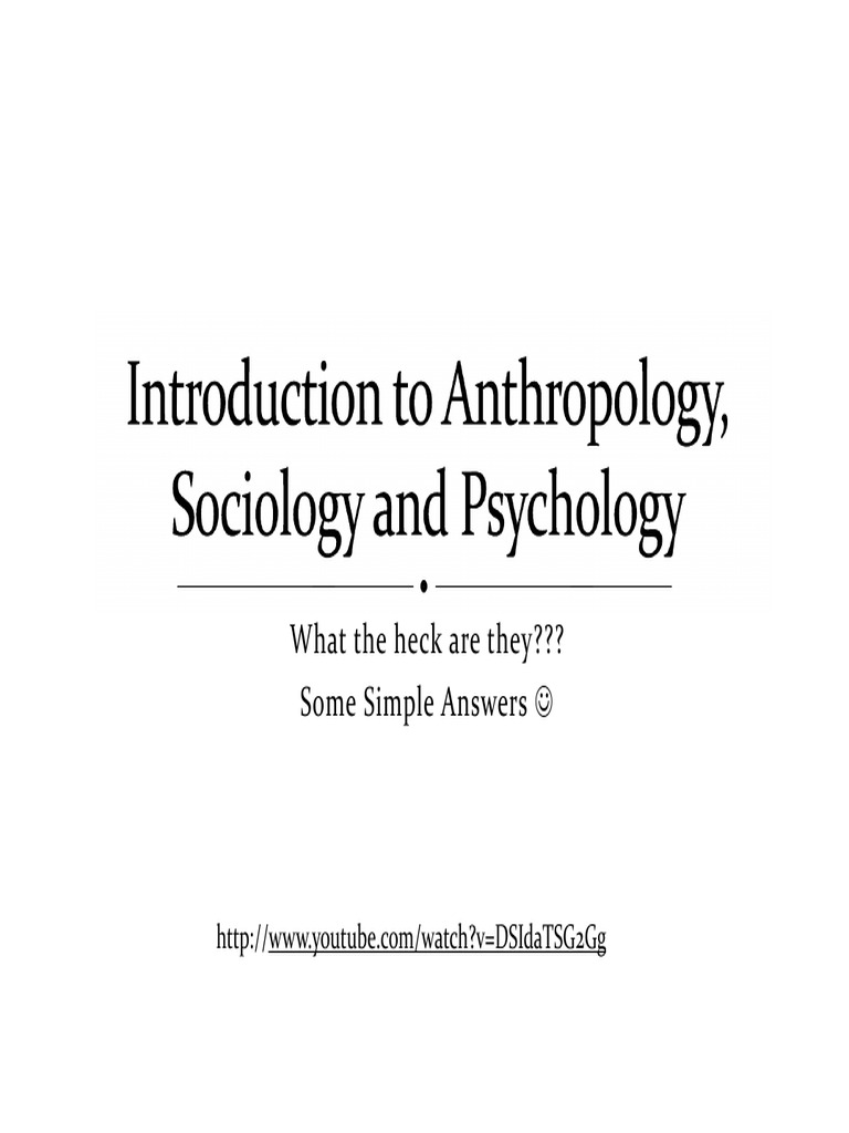 Introduction To Anthropology Sociology and Psychology | PDF | Science ...