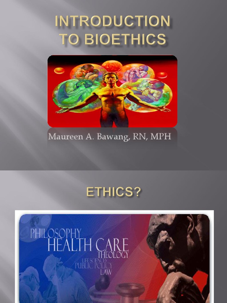 Introduction To Bioethics | PDF | Bioethics | Health Care