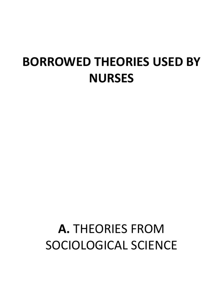 Sociological Theories in Nursing Practice | PDF | Thought | Mind