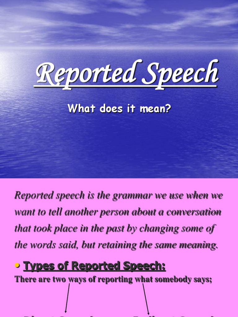 Reported Speech | PDF | Grammar | Language Mechanics