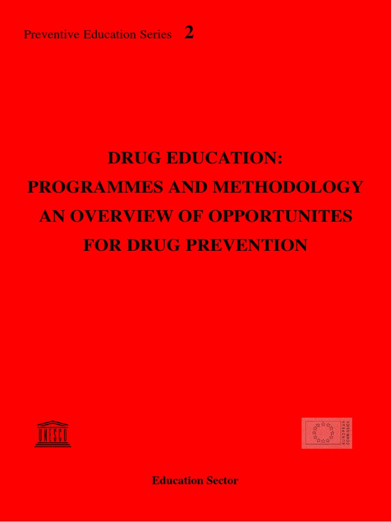 Drug Education: Programmes and Methodology An Overview of Opportunites ...