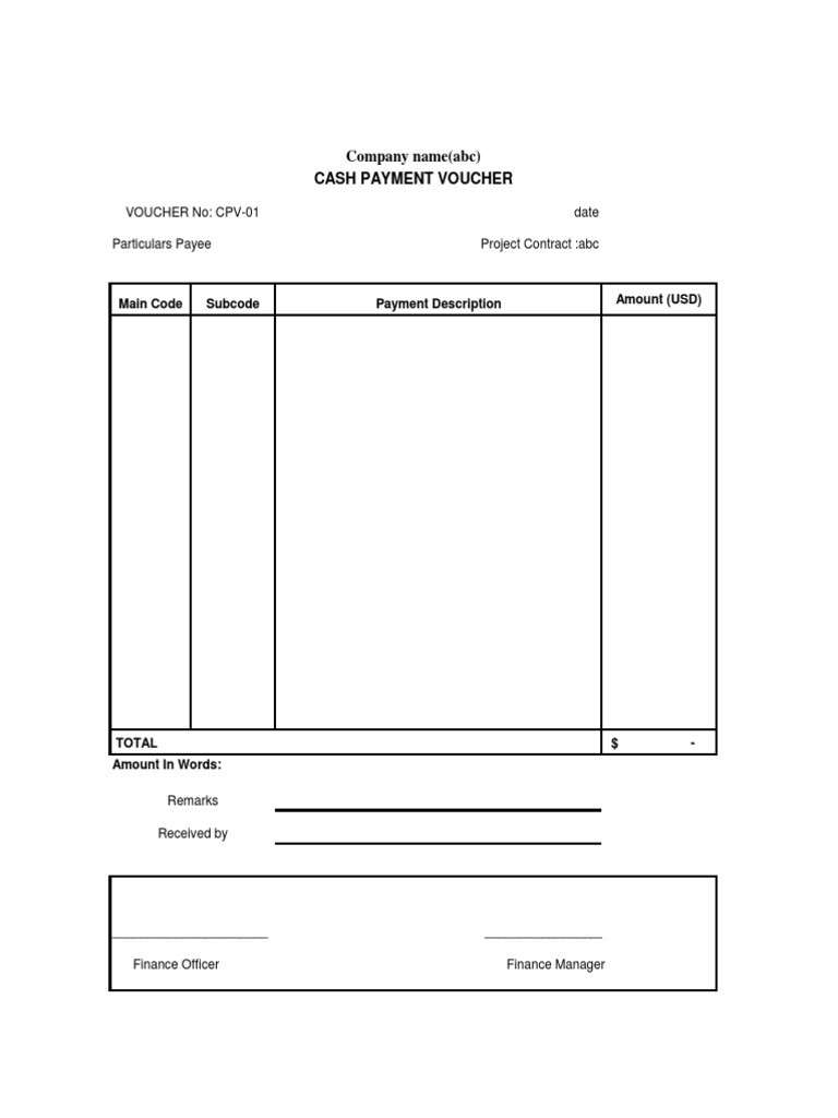 Company Name (Abc) Cash Payment Voucher: Date Particulars Payee Project ...