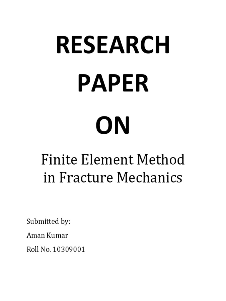 A Comprehensive Review of Finite Element Methods for Modeling Crack Propagation, Including ...