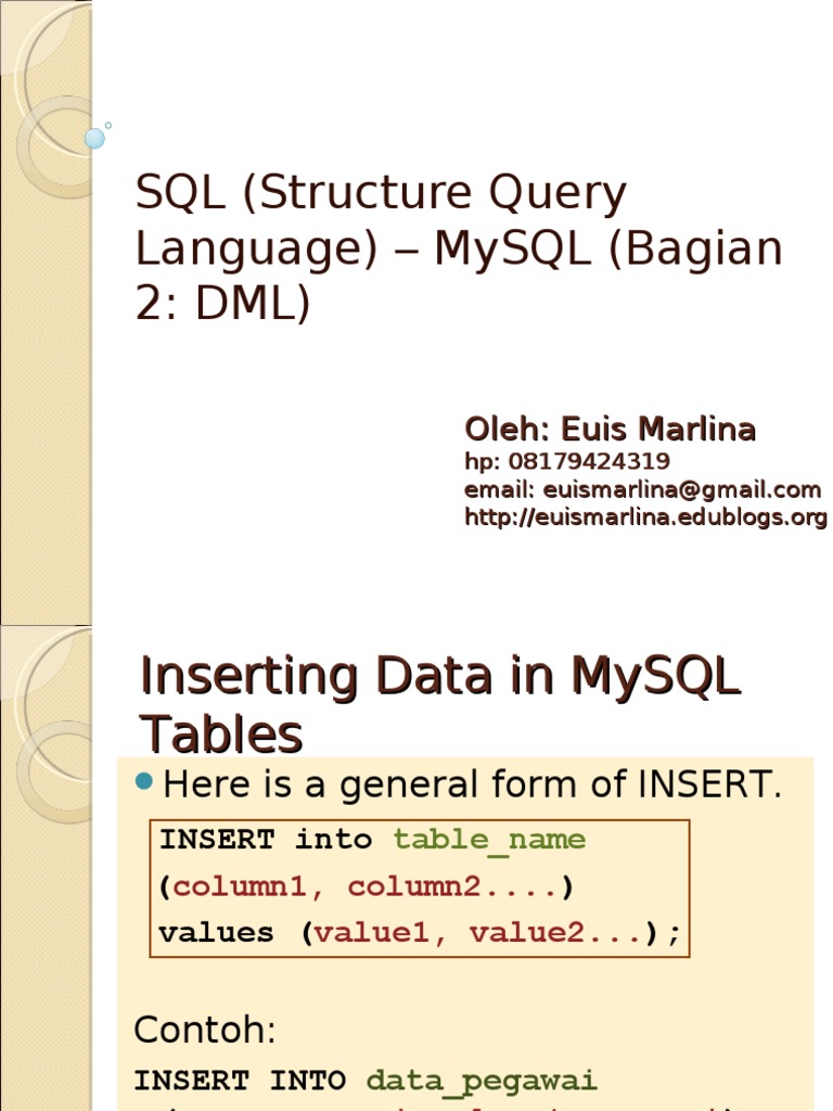 SQL (Structure Query Language) - Mysql (Bagian 2: DML) : Oleh: Euis Marlina | PDF | Teaching ...