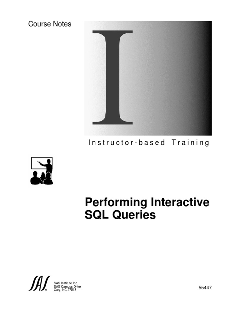 Performing Interactive Sql Queries Course Notes Pdf Sas Software Table Database