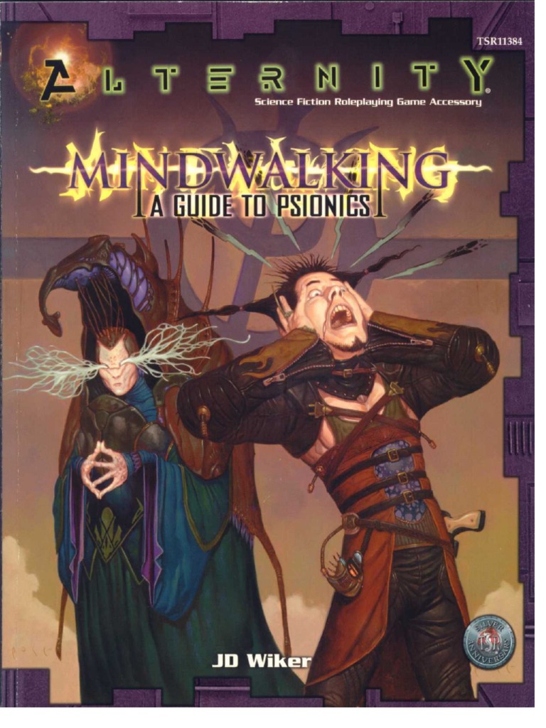 Alternity - Core - Mindwalking - A Guide To Psionics | PDF