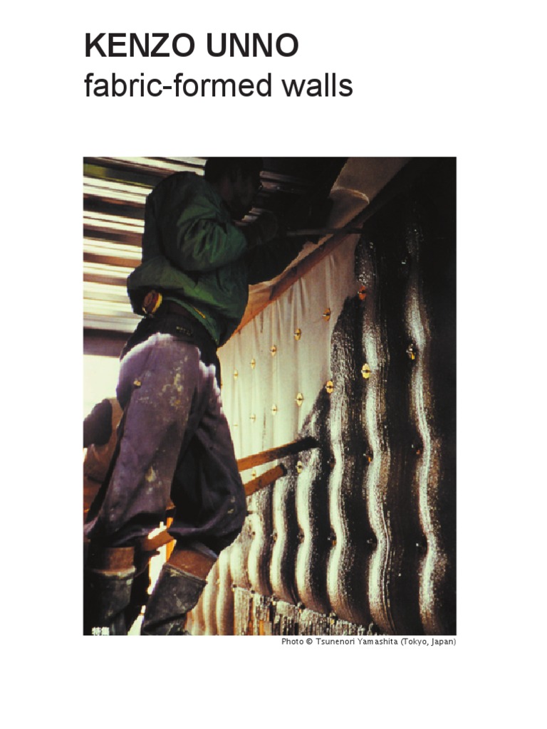 Fabric-Formed Walls: Kenzo Unno | PDF | Framing (Construction) | Wall
