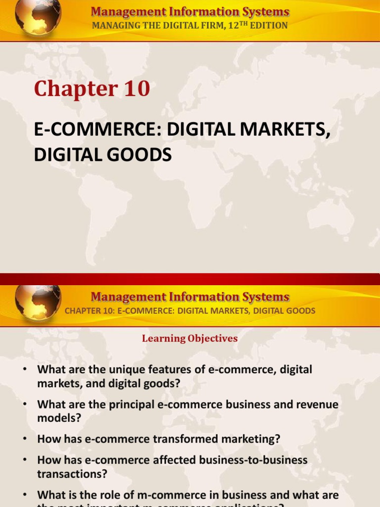 E-Commerce: Digital Markets, Digital Goods: Managing The Digital Firm ...