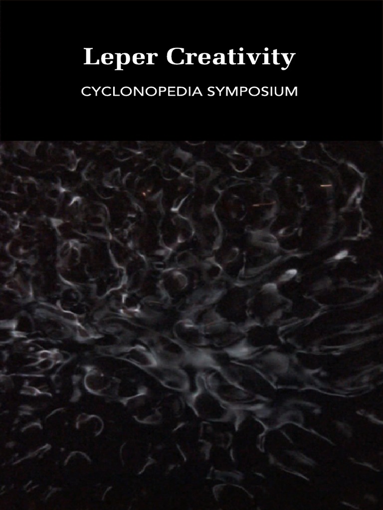Leper Creativity CYCLONOPEDIA Symposium | PDF | Sun | Igneous Rock