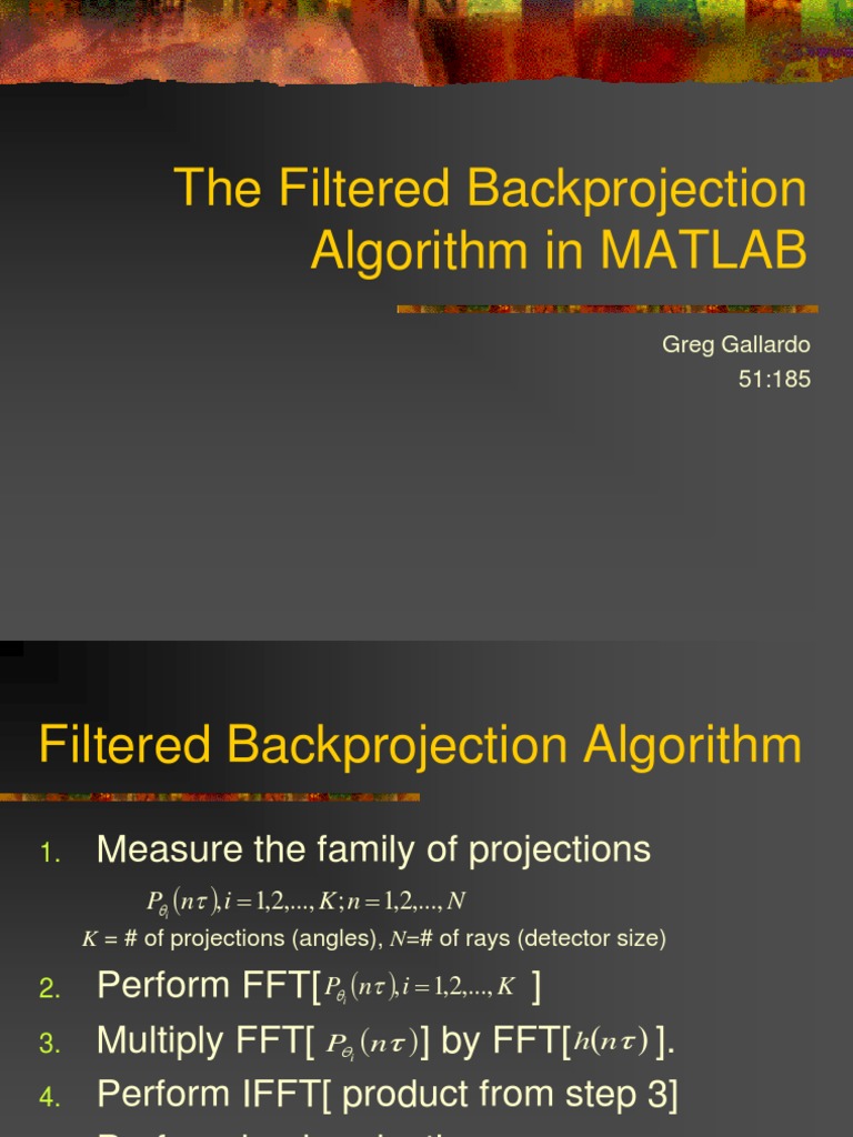 Filtered Backprojection Algorithm in MATLAB | PDF | Signal Processing | Linear Algebra