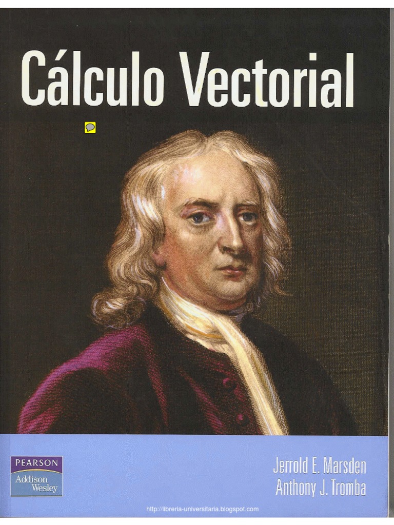 Cálculo Vectorial - 5ta Edición - Jerrold E. Marsden & Anthony J ...