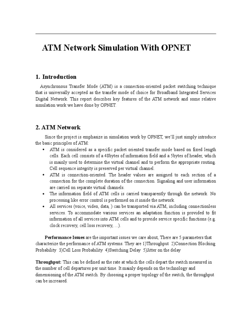ATM Network Simulation With OPNET: Performance Issues Are The Important Issues We Care About ...