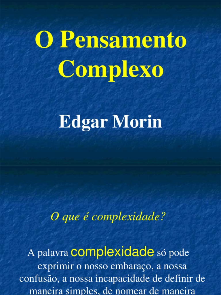 O Pensamento Complexo - Edgar Morin. | PDF | Complexidade | Science