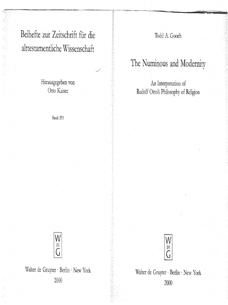 Todd A. Gooch The Numinous and Modernity An Interpretation of Rudolf ...
