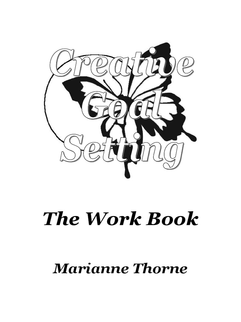 Creative Goal Setting Workbook | PDF | Goal Setting | Creativity