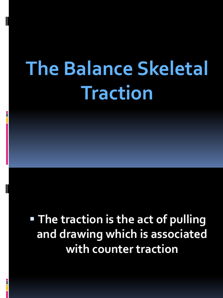 2.balance Skeletal Traction | PDF | Wellness | Medical