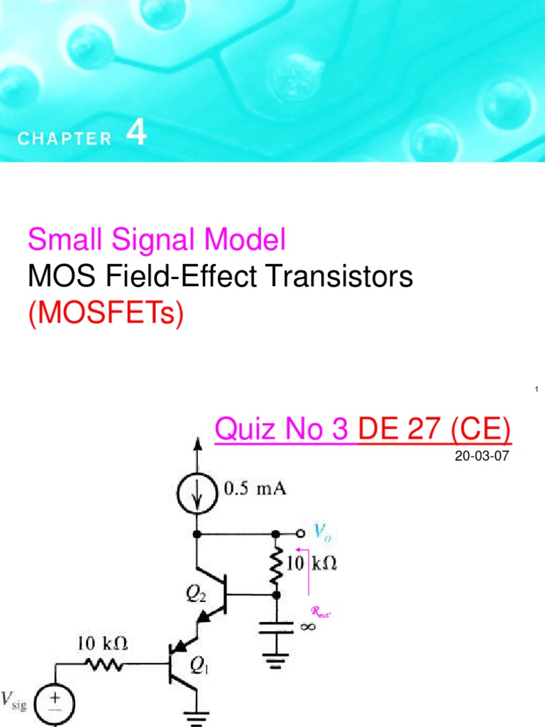 Small Signal Model: MOS Field-Effect Transistors | PDF | Mosfet | Field ...